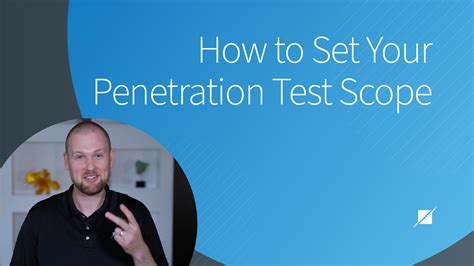 How To Set Your Penetration Test Scope
