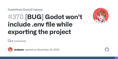 [bug] godot won t include env file while exporting the project · issue