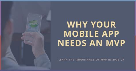 Why Do You Need An Mvp For Your Mobile App In 2023 24 Tech Blogging