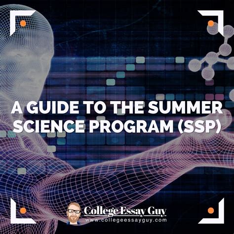 A Guide To The Summer Science Program Ssp