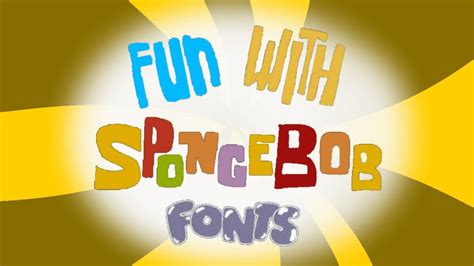 Fun With Spongebob Intro Fonts Youtube
