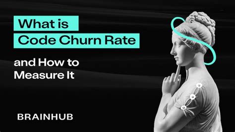 What Is Code Churn Rate How To Measure It