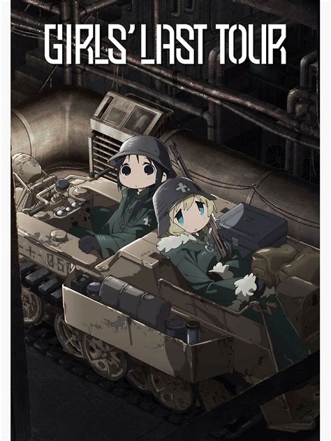 Girls Last Tour Poster Poster For Sale By Baryonyxstore Redbubble