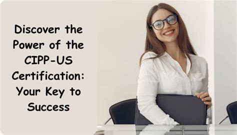 Cipp Us Certification Your Passport To Privacy Law Proficiency