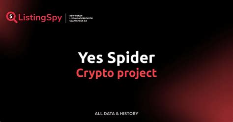Yes Spider Crypto Project Spider Token Listings Events Analysis