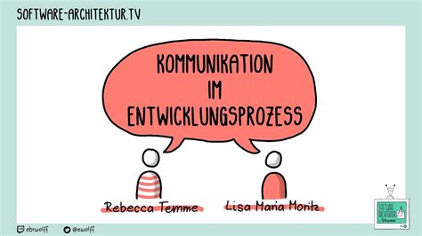 Kommunikation Im Entwicklungsprozess Mit Rebecca Temme Youtube