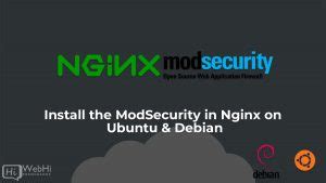 How To Install ModSecurity In Nginx On Ubuntu 18 04 20 4 22 04 Debian