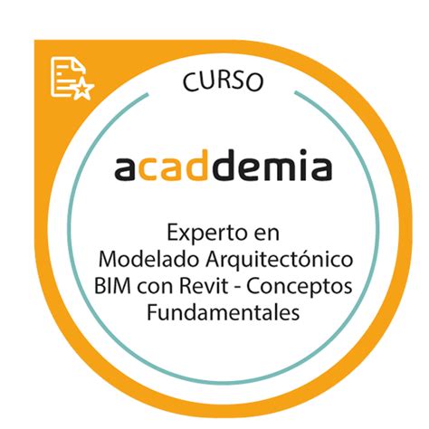 Experto En Modelado Arquitectonico BIM Con Revit Conceptos Fundamentales Credly