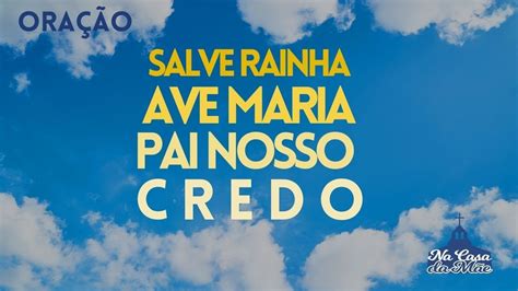 Ave Maria Pai Nosso E Credo Bruniv