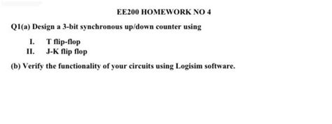 Solved Ee200 Homework No 4 Q1 A Design A 3 Bit Synchronous