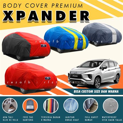 PREMIUM Body Cover Mobil XPANDER Sarung Mobil Xpander Warna Expander X