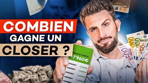 Combien GAGNE Un CLOSER Les 8 Choses Que Tu Dois Savoir YouTube