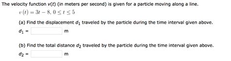 Solved The Velocity Function V T In Meters Per Second Is