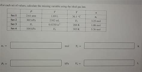 Solved For Each Set Of Values Calculate The Missing