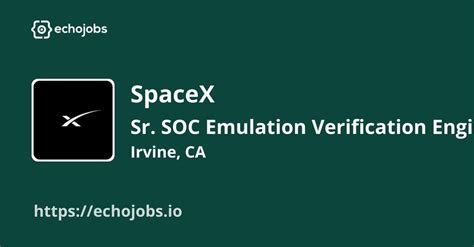 spacex is hiring sr soc emulation verification engineer silicon engineering usd 160k 220k