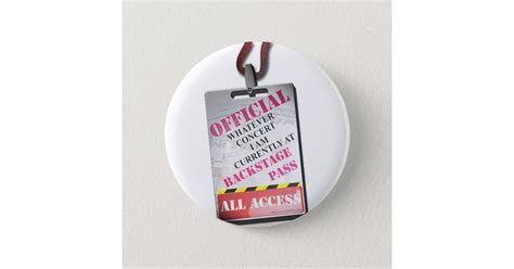All Access Backstage Pass Pinback Button Zazzle
