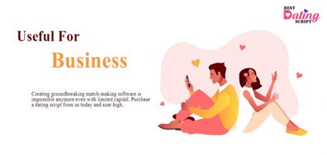 What Makes An Open Source Dating Script Useful For Business Best Dating Script