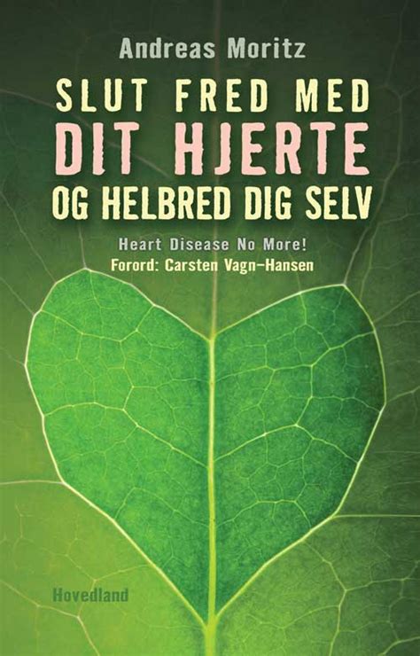 Slut fred med dit hjerte af Andreas Moritz Køb Bog nu