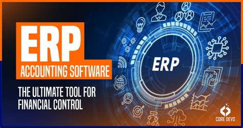 Erp Accounting Software 4 Myths And Facts Debunked Core Devs Ltd