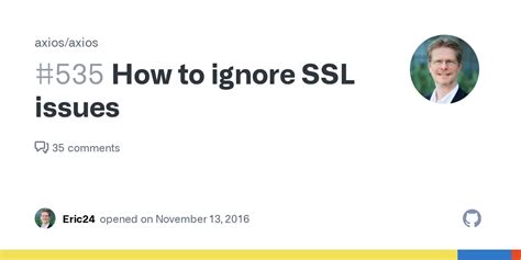 How To Ignore Ssl Issues Issue Axios Axios Github