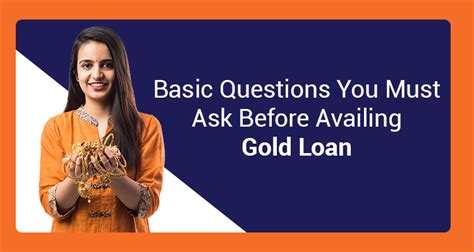 Gold Loans In India Key Questions To Ask Before Availing One Iifl