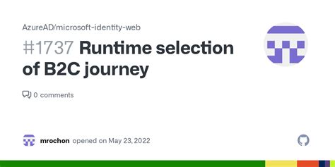Runtime Selection Of B C Journey Issue Azuread Microsoft Identity Web Github