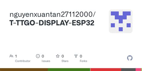 Github Nguyenxuantan27112000 T Ttgo Display Esp32