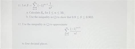 Let S∑n1∞ 1n11n3a ﻿calculate Sn ﻿for 1≤n≤10b