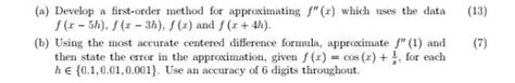 Solved 13 A Develop A First Order Method For