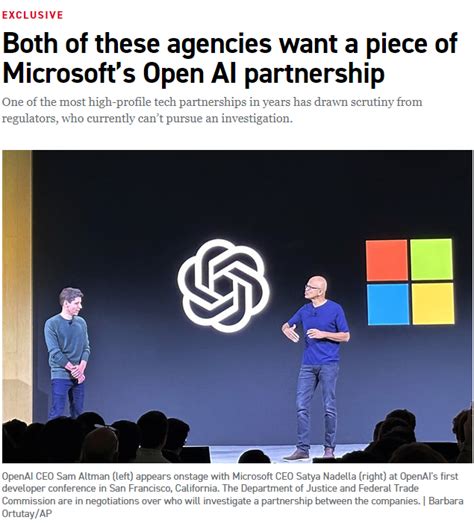微软和 Openai 面临反垄断调查，具体情况如何？ 知乎