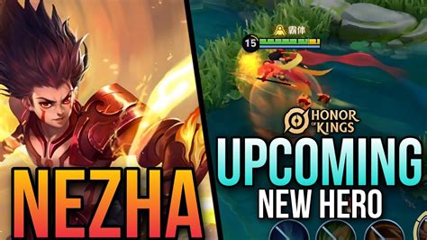 Hok Upcoming New Hero Nezha Honor Of Kings Youtube