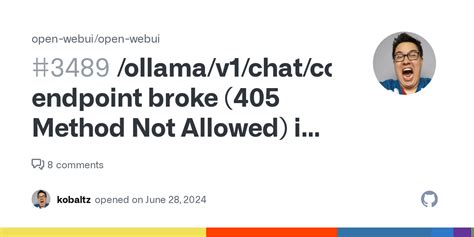 Ollamav1chatcompletions Endpoint Broke 405 Method Not Allowed In