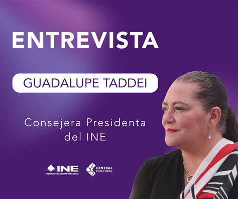 Entrevista De La Consejera Presidenta Guadalupe Taddei Con Leonardo