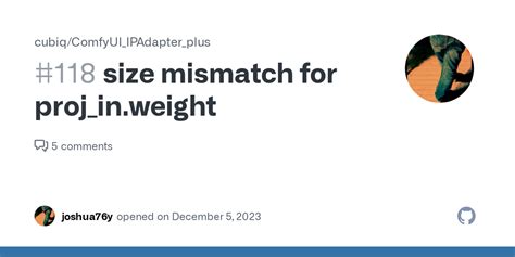 Size Mismatch For Projinweight · Issue 118 · Cubiqcomfyuiipadapter