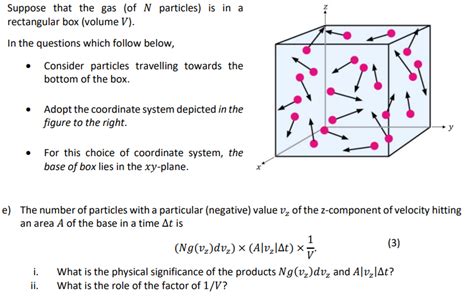 Solved Suppose That The Gas Of N Particles Is In A