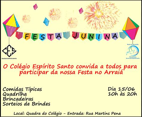 Colégio Espírito Santo Festa Junina Horário das Danças