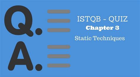 Practice Quiz ISTQB Chapter Static Testing Practice Test Rogeriodasilva
