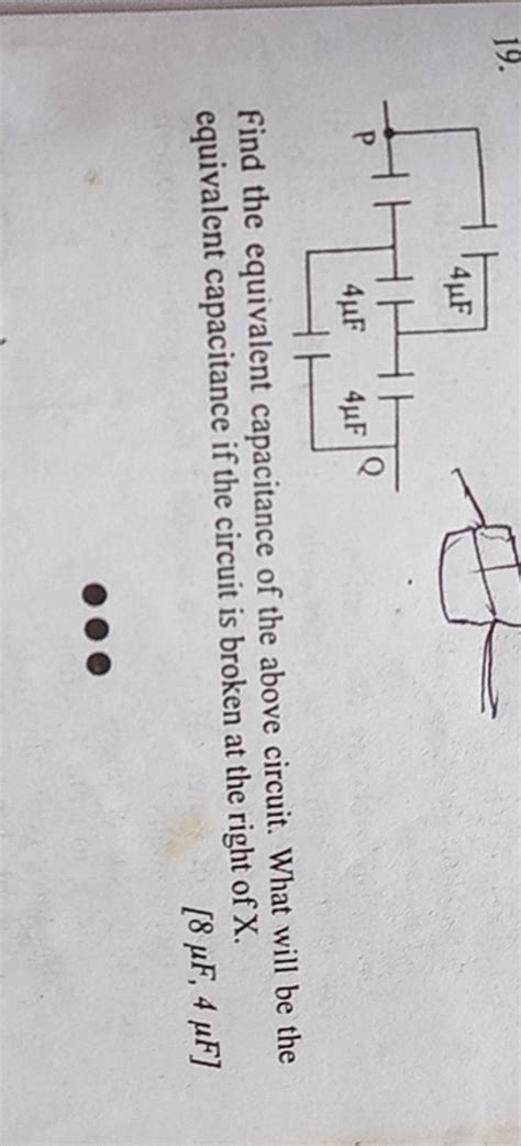 19find The Equivalent Capacitance Of The Above Circuit What Will Be Th