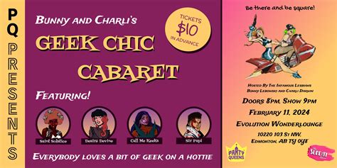 Pq Presents Bunny And Charlis Geek Chic Cabaret Evolution Wonderlounge