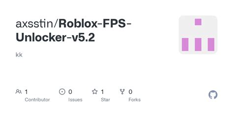 Github Axsstin Roblox Fps Unlocker V Kk