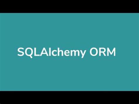 SQLAlchemy ORM Tutorial 1 Introduction YouTube