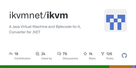 Github Ikvmnetikvm A Java Virtual Machine And Bytecode To Il