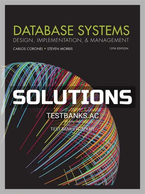 Solutions Manual for Database Systems Design Implementation & Management 13th Edition by Coronel