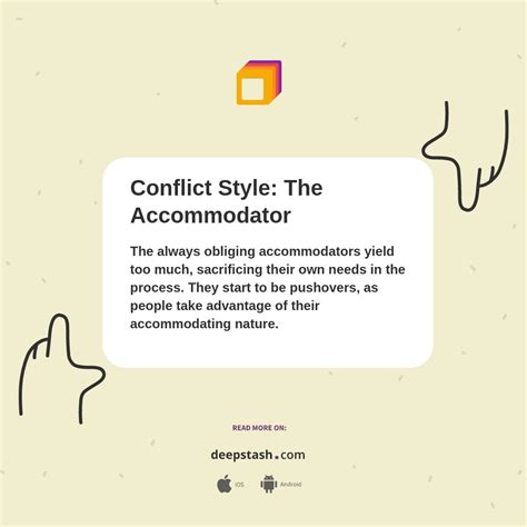 Conflict Style The Accommodator Deepstash
