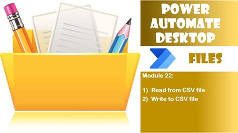 power automate desktop tutorial module 22 files part 4 youtube