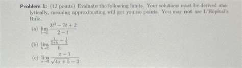 Solved Problem 1 12 Points Evaluate The Following Limits