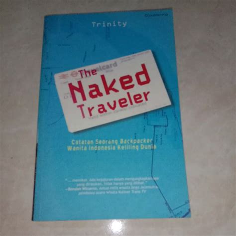 Jual BUKU THE NAKED TRAVELER CATATAN SEORANG BACKPACKER WANITA INDONESIA KELILING DUNIA Shopee