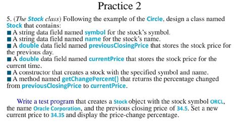 Solved Practice 2 5 The Stock Class Following The Example
