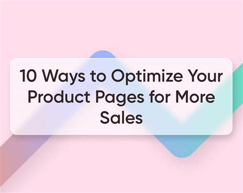 10 Ways To Optimize Your Product Pages For More Sales 2023