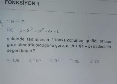 34 F R R Fx X 3² Ax² 4x B şeklinde Tanımlanan F
